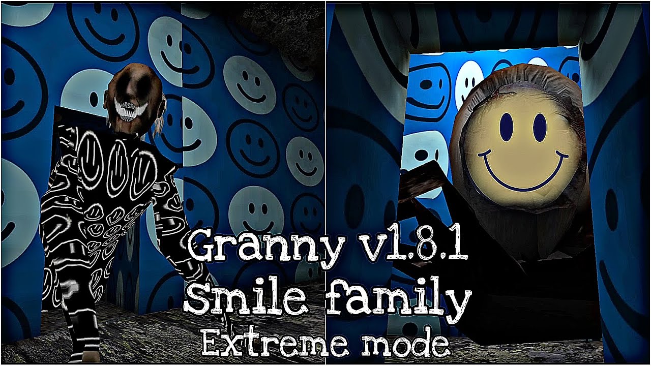 Granny v1.8 in smile face Mode - Extreme mode - YouTube