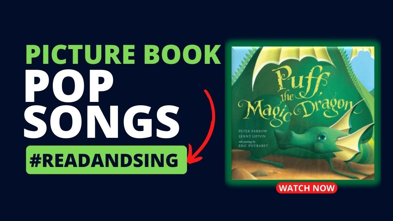 🎵KIDS BOOK #READANDSING ALOUD | Puff The Magic Dragon |Yarrow Lipton ...