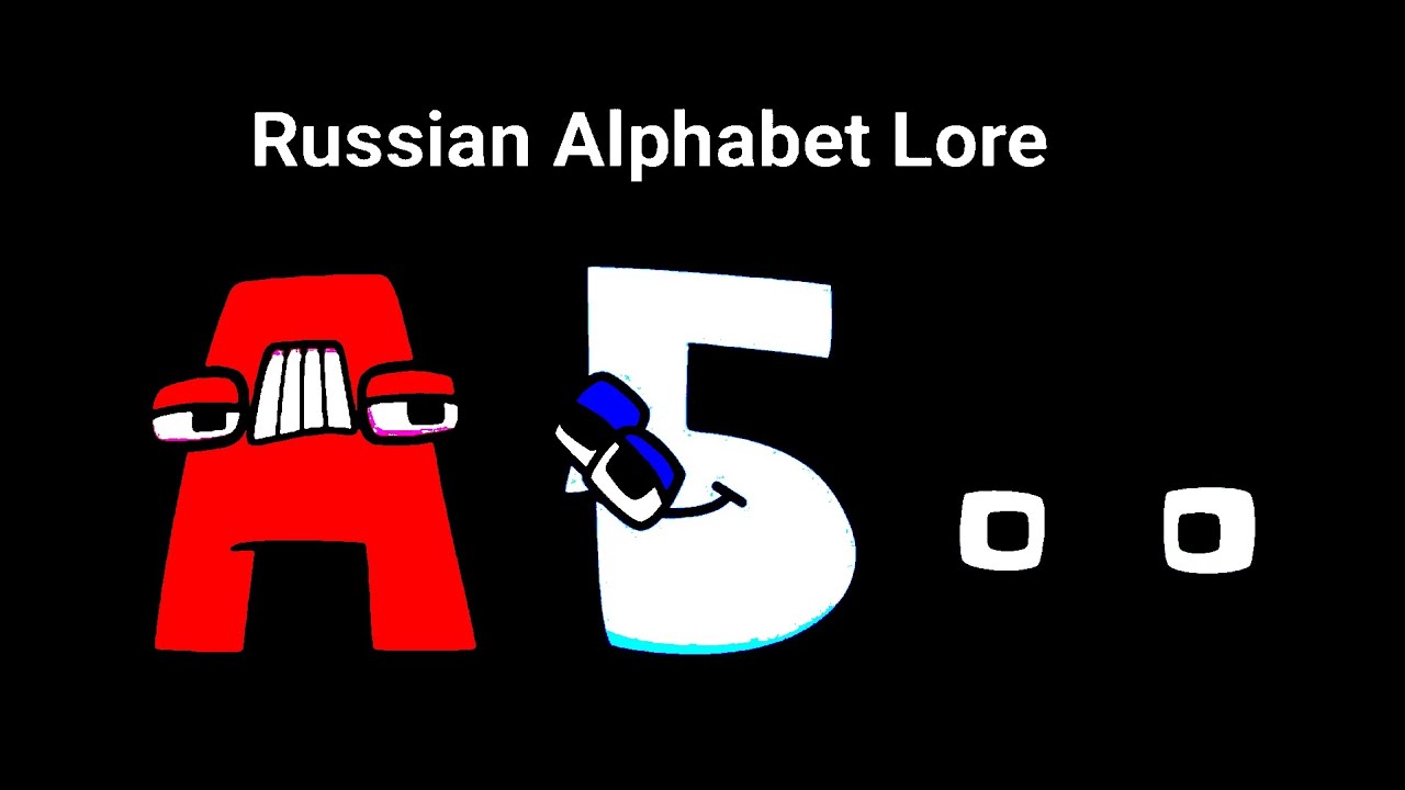 Russian Alphabet Lore in G-Major 6 - YouTube