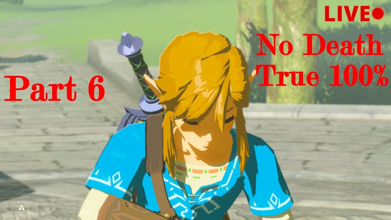Zelda BoTW all DLCs, No Death Challenge, true 100% Part 6(ENG/FR) - YouTube