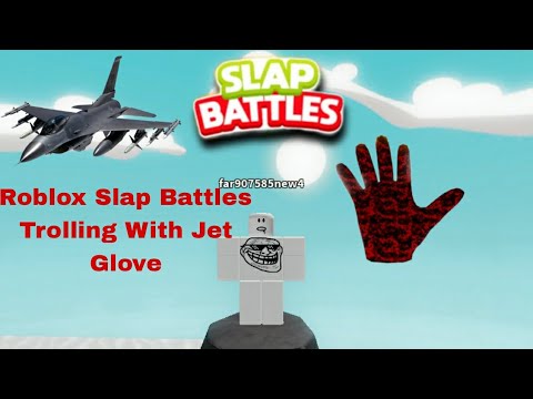 Roblox Mobile Trolling Slap Battles with JET GLOVE - YouTube