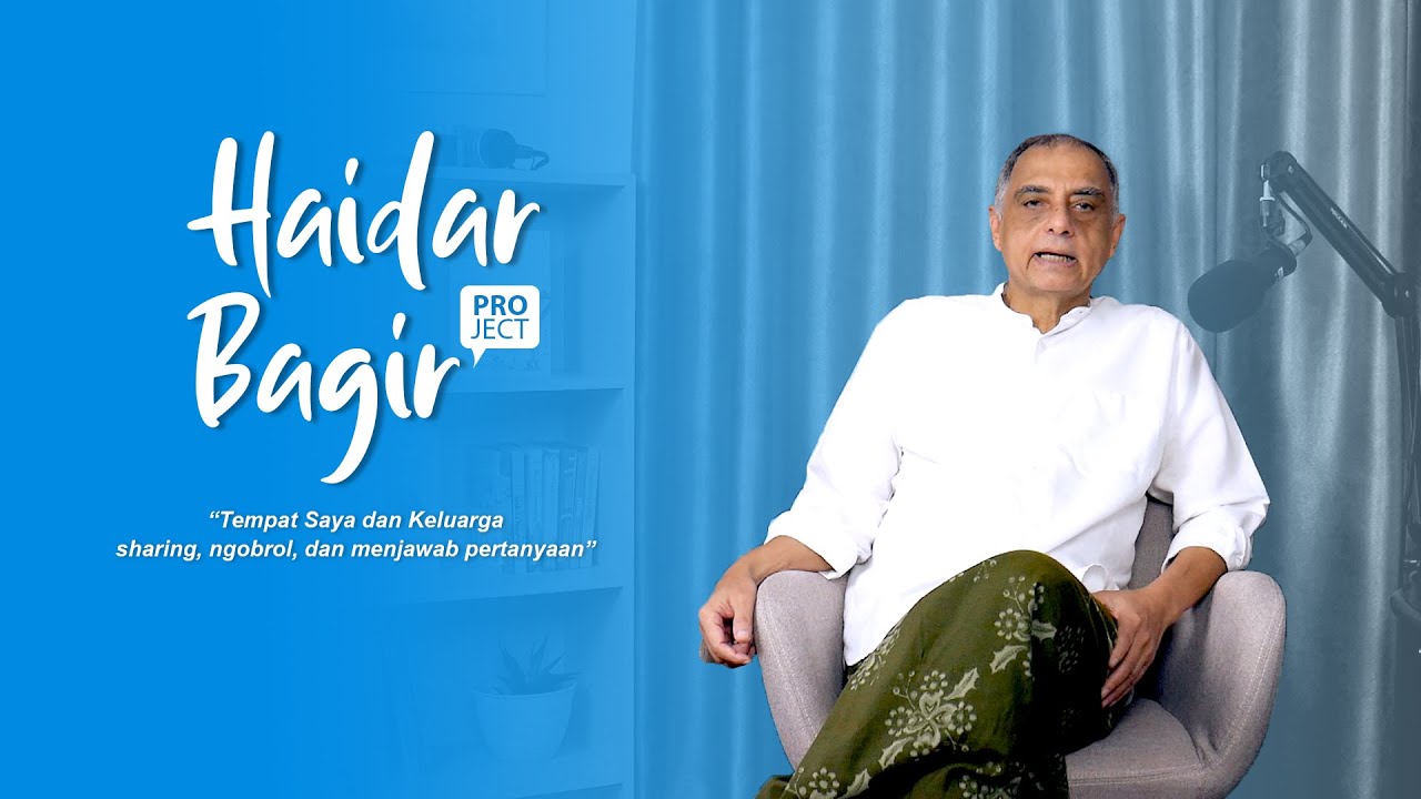 Haidar Bagir Project - YouTube
