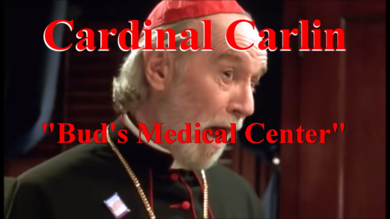 Cardinal Carlin "Bud's Medical Center" - YouTube
