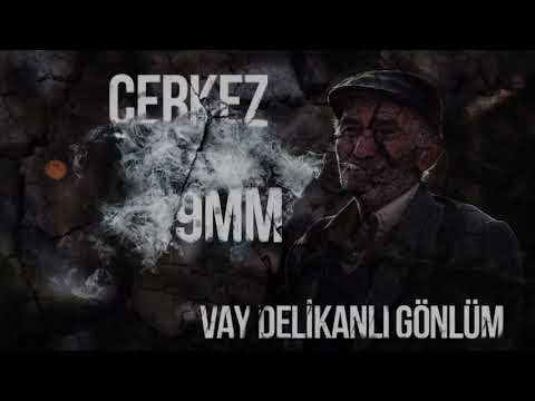 CeRKeZ ft.9MM VAY DELIKANLI GONLUM VAY-rap version(prod.DeziDez
