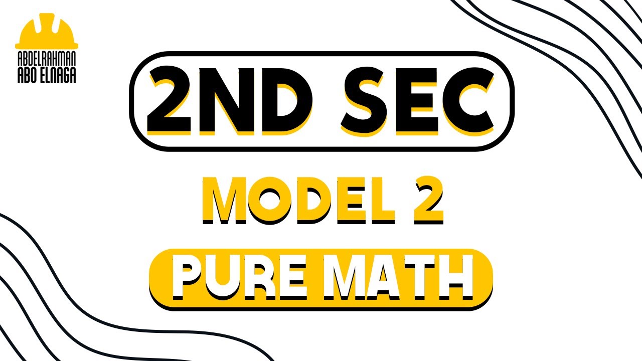 2nd sec pure math model 2 - YouTube