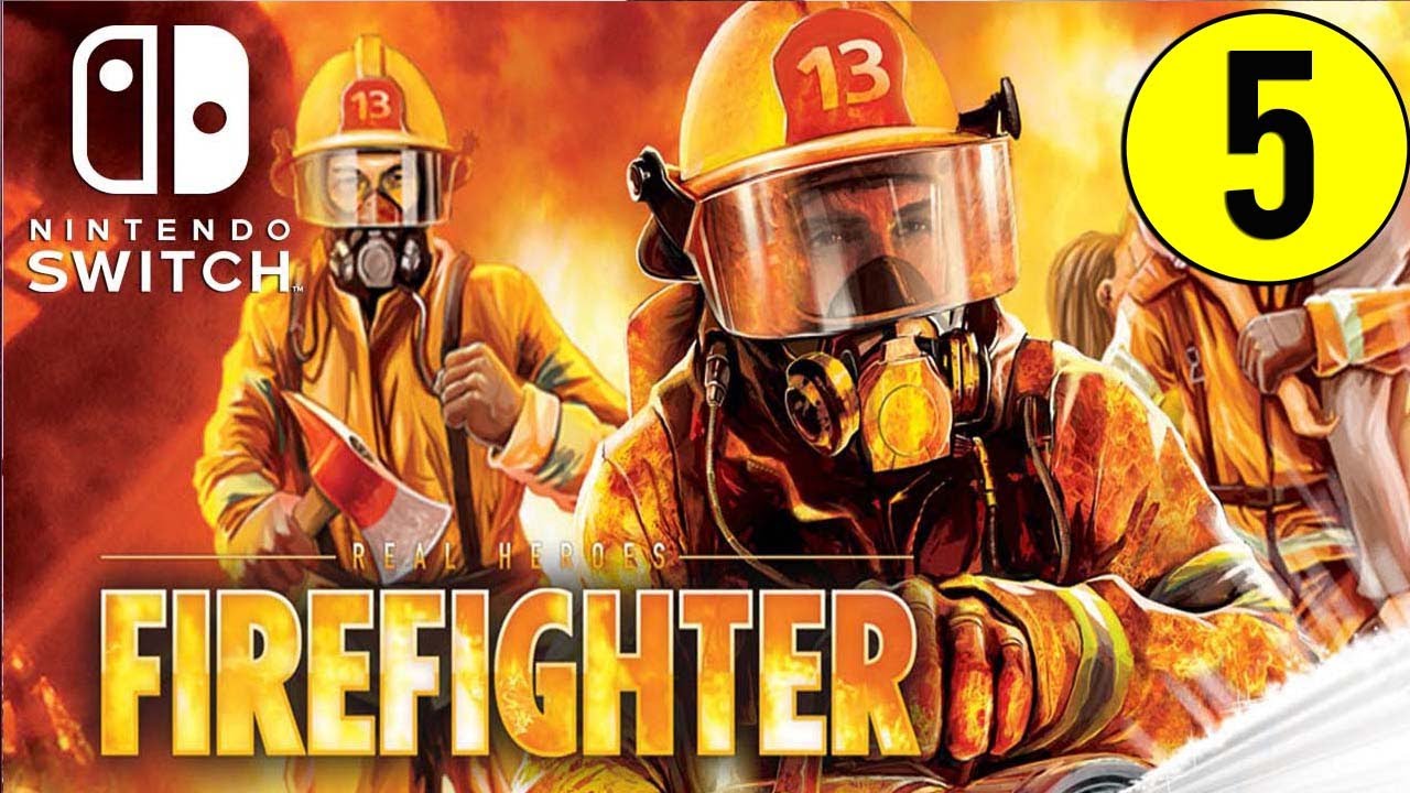 Real Heroes: Firefighter Nintendo Switch Playthrough #5 - YouTube