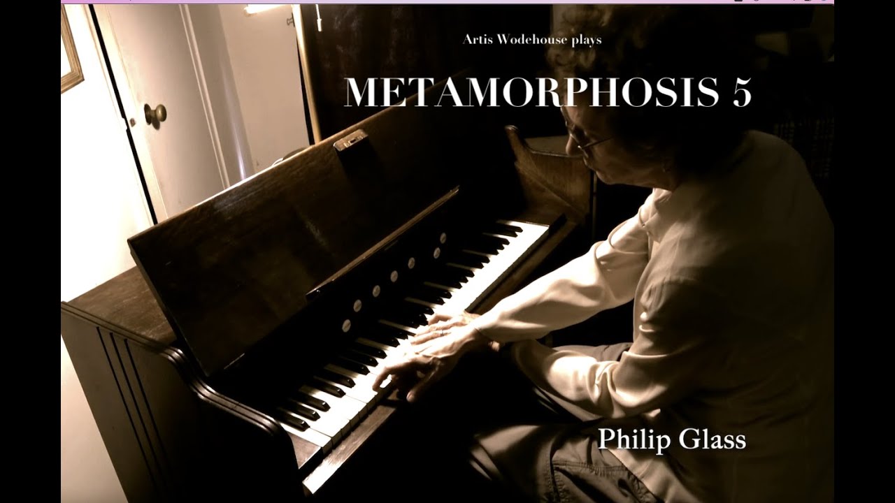 Philip Glass Metamorphosis 5 on 1960s Yamaha foot pump organ p/b Artis ...