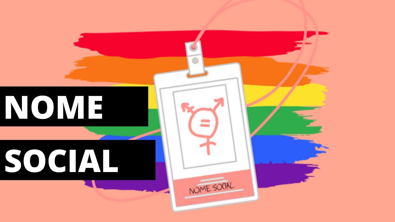 O QUE É O NOME SOCIAL? Como pedir e usar em órgãos públicos - YouTube