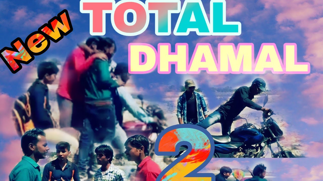 New TOTAL DHAMAL 2 //AK.4// - YouTube