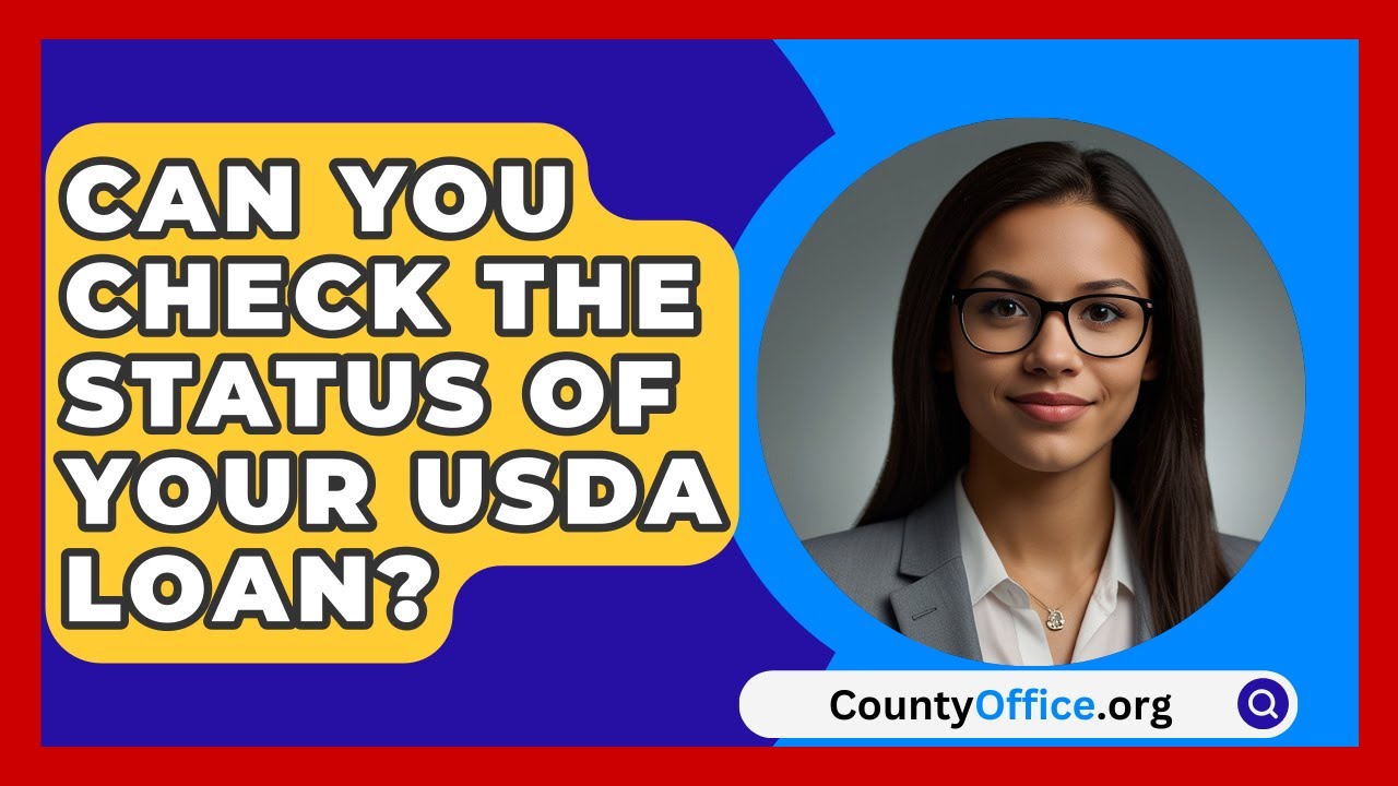Can You Check The Status Of Your USDA Loan? - CountyOffice.org - YouTube