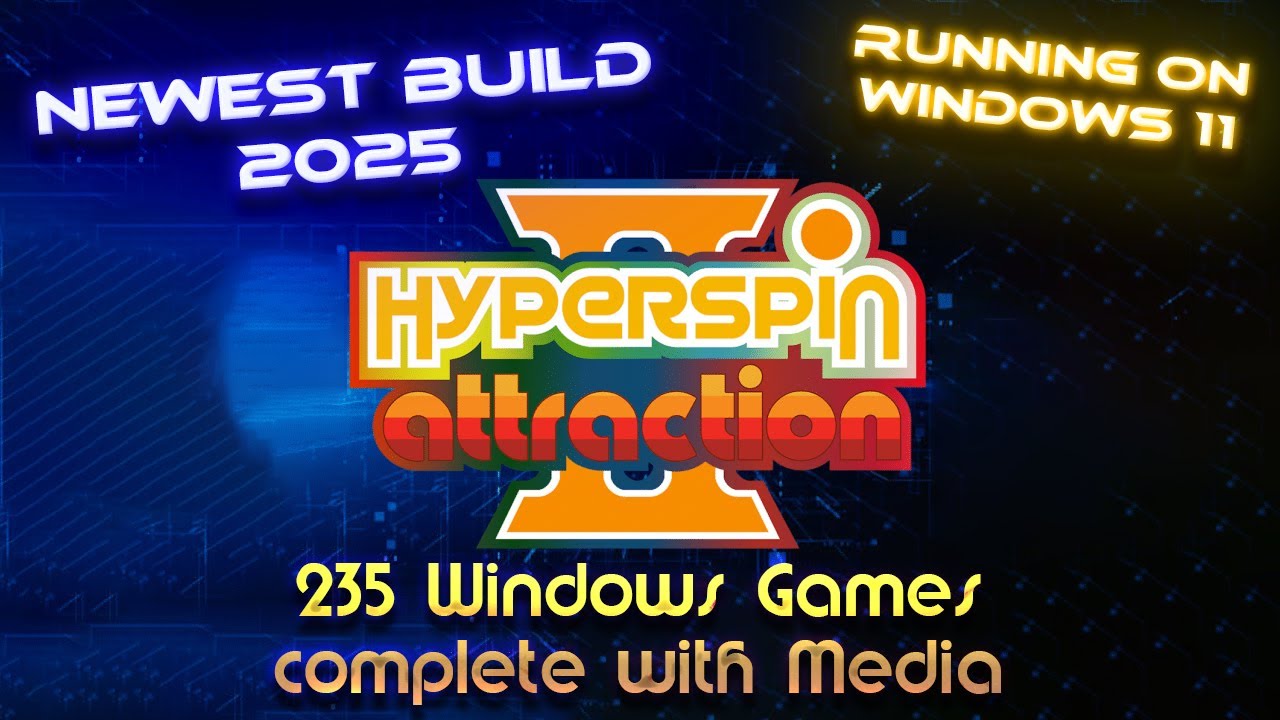 Hyperspin Attraction II 2025 Arcade Frontend 235 PC Games with Themes ...