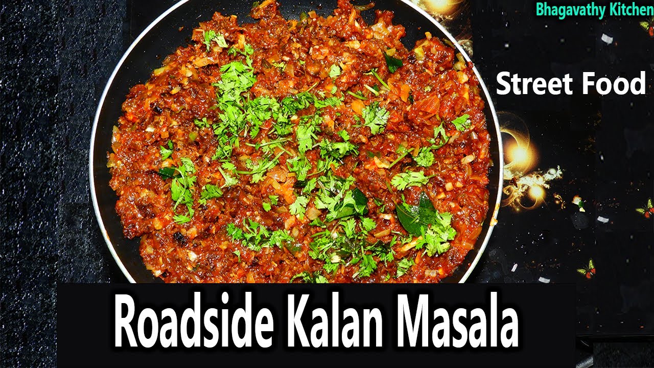 Roadside Kalan Masala: South Indian Street Food Recipe | Roadside ...