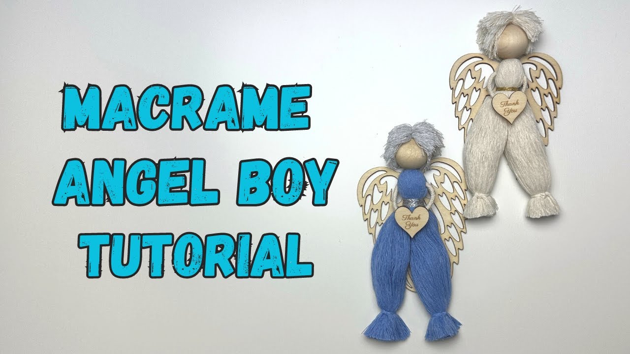 DIY Macrame Angel Boy Tutorial, Macramé Doll "Man" step-by-step - YouTube