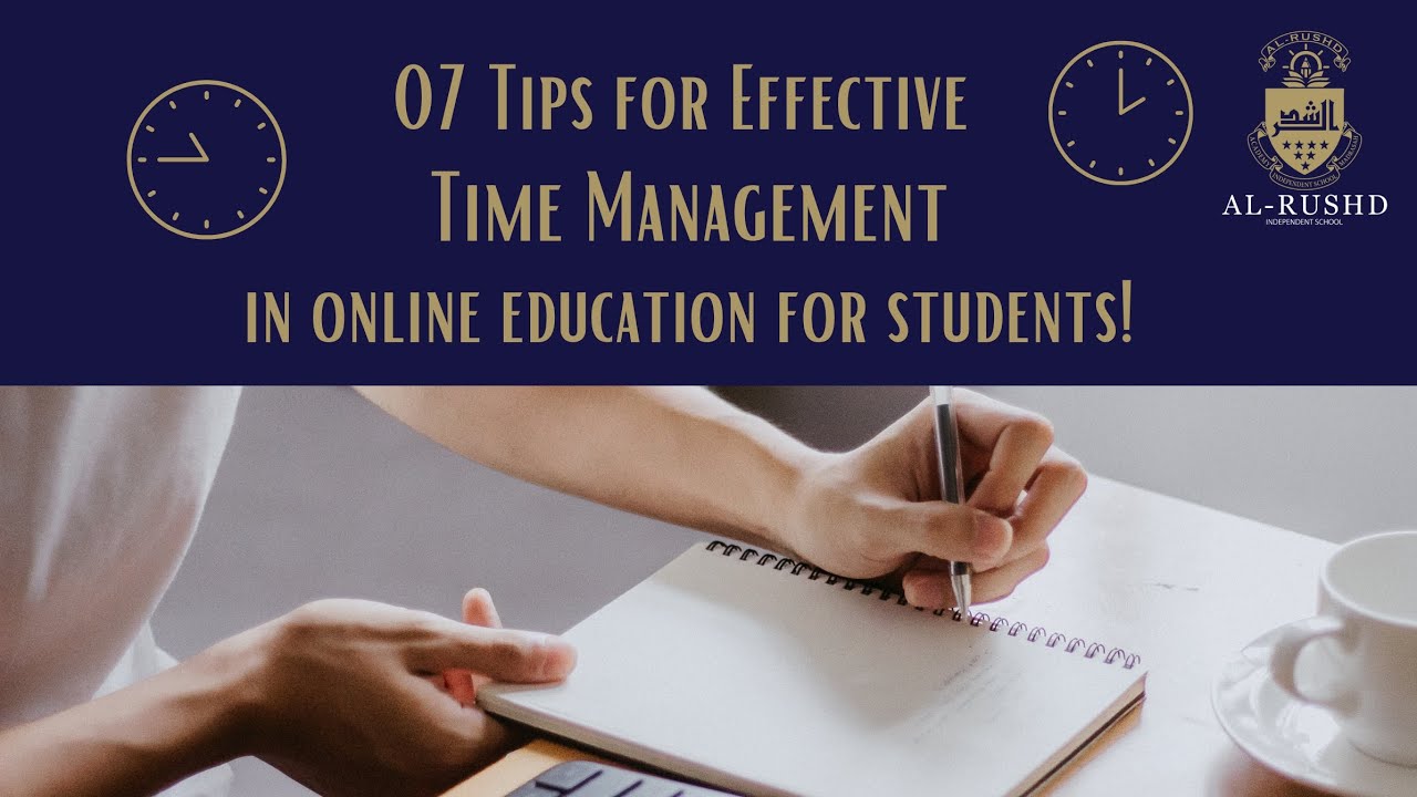 07 Tips for Effective Time Management in Online Education for Students ...