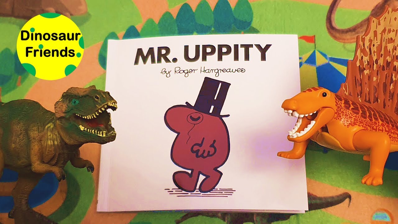 Mr Uppity - Mr Men Book| Enjoy With Dinosaur Friends| Fun And Learning ...