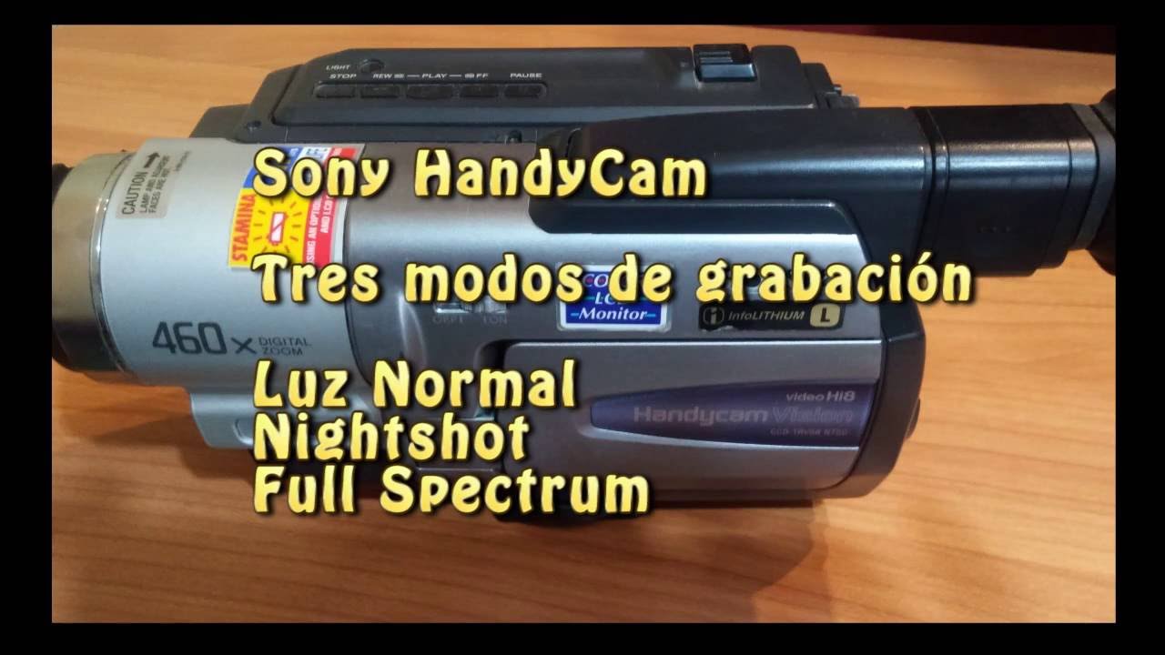 Sony Handycam Nightshot ( Normal, Nightshot, Fullspectrum ) - YouTube