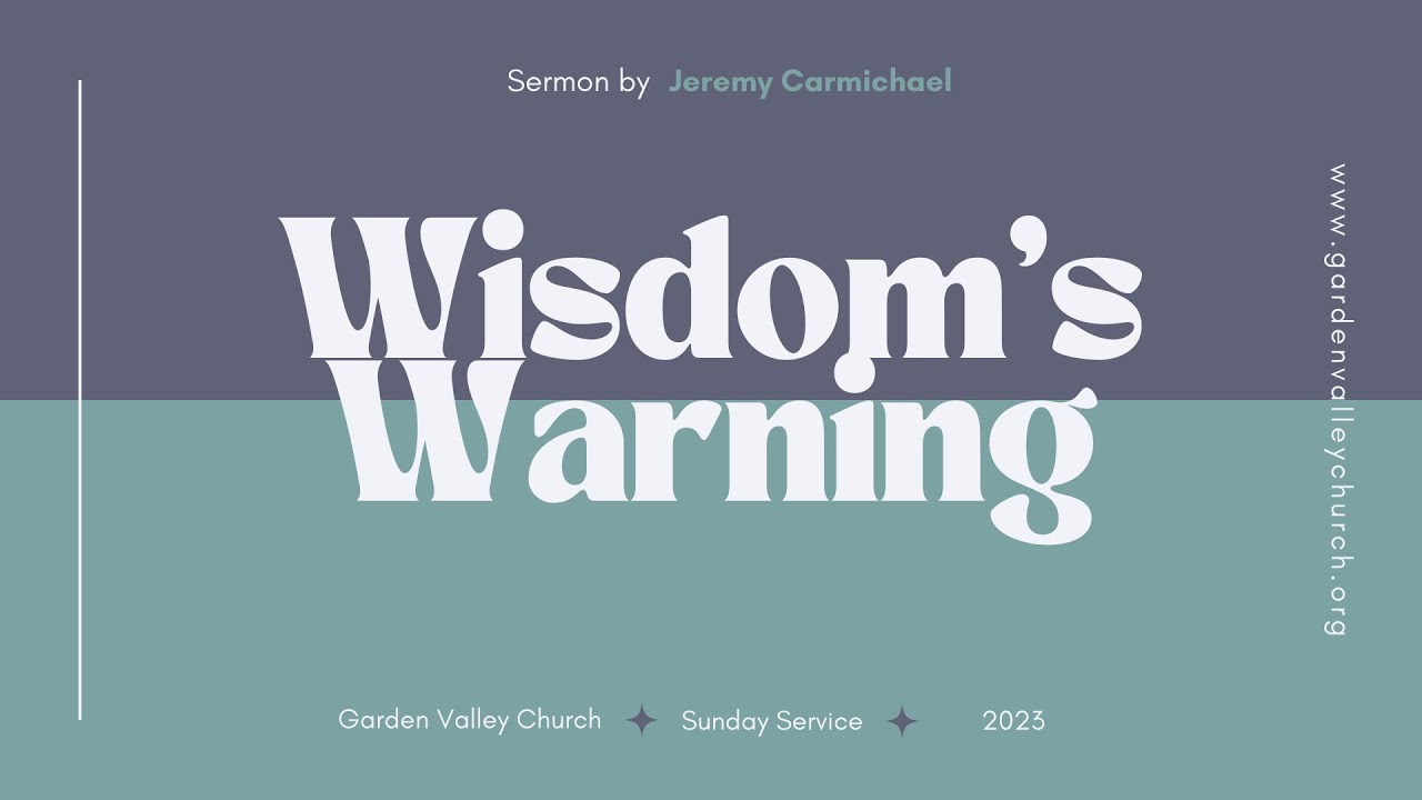 Wisdom's Warning / Jeremy Carmichael - YouTube