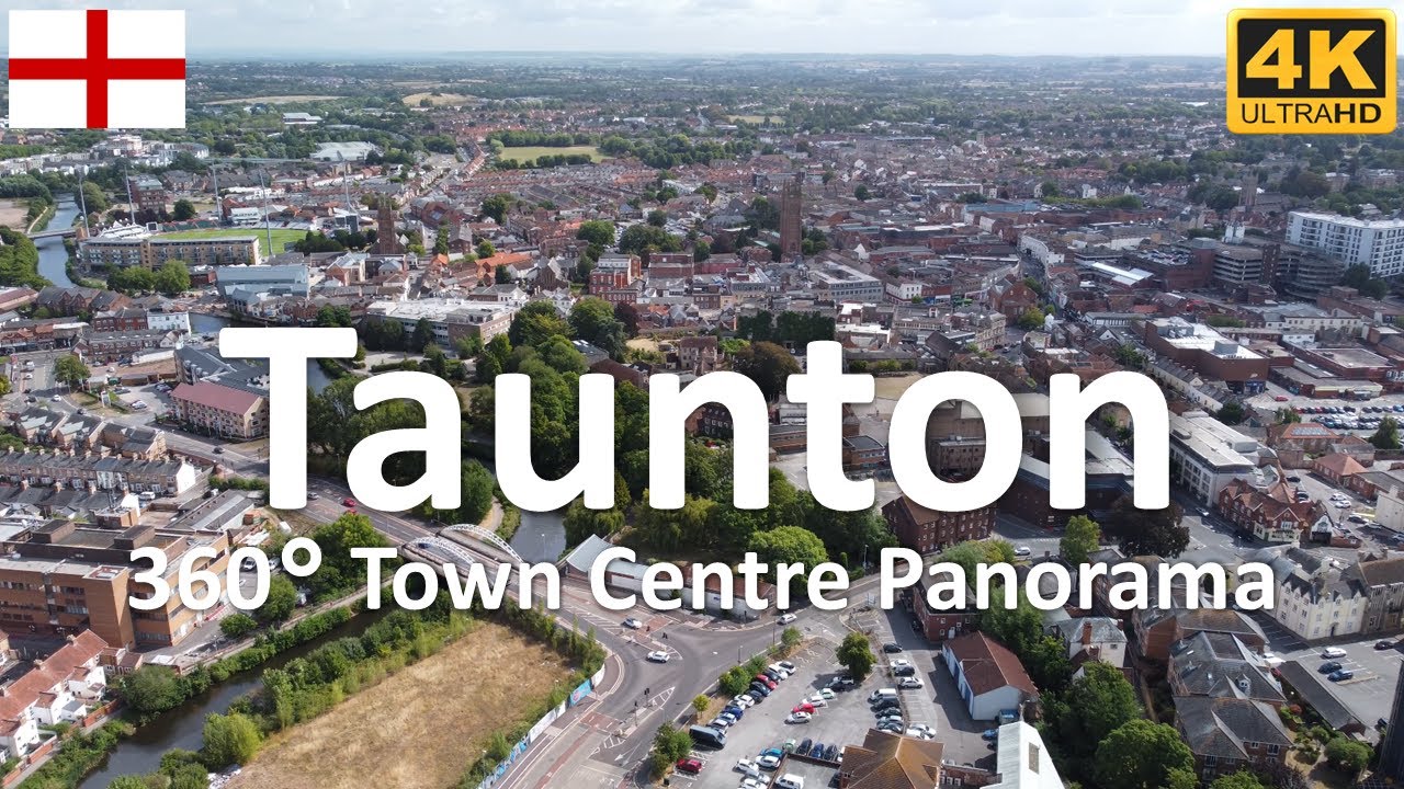 Taunton - Town Centre Panorama | Somerset | England | UK - 4k 360 ...