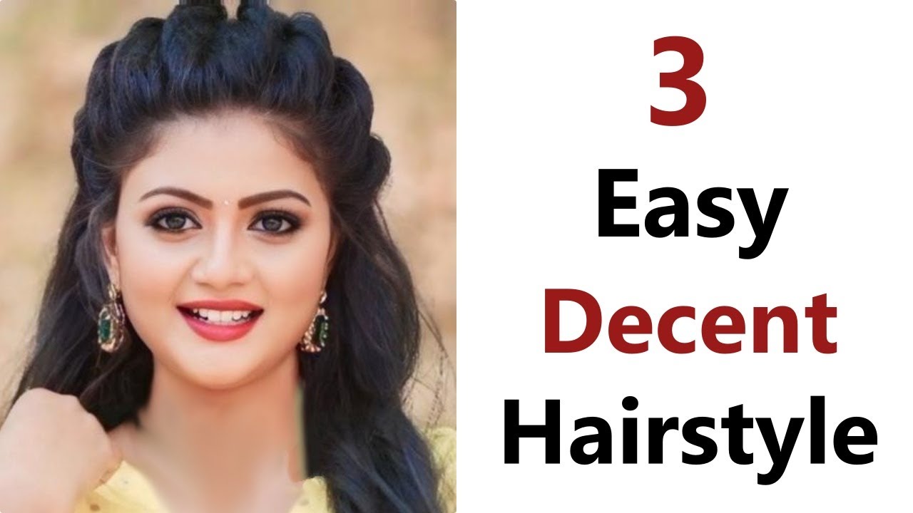 3 Easy Decent Hairtsyle - New hairstyle | hairstyle for girls | stylish ...