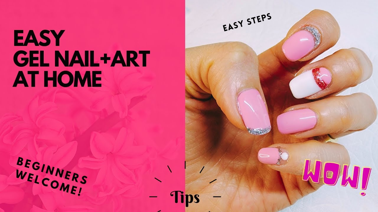 How To: Easily Do Gel Nails at Home | Gel Nail Art Tutorial | Helpful ...