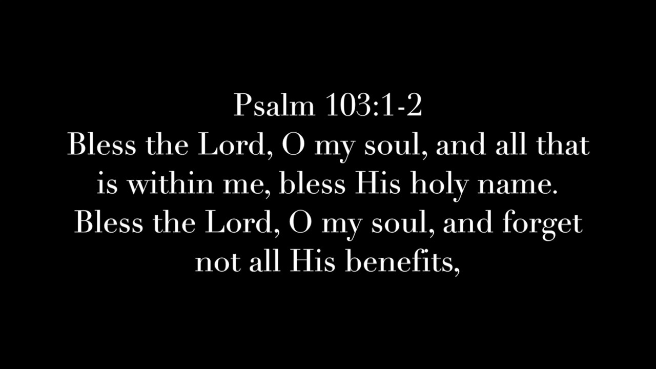 Psalm 103 1 2 YouTube psalm-103-1-2-youtube