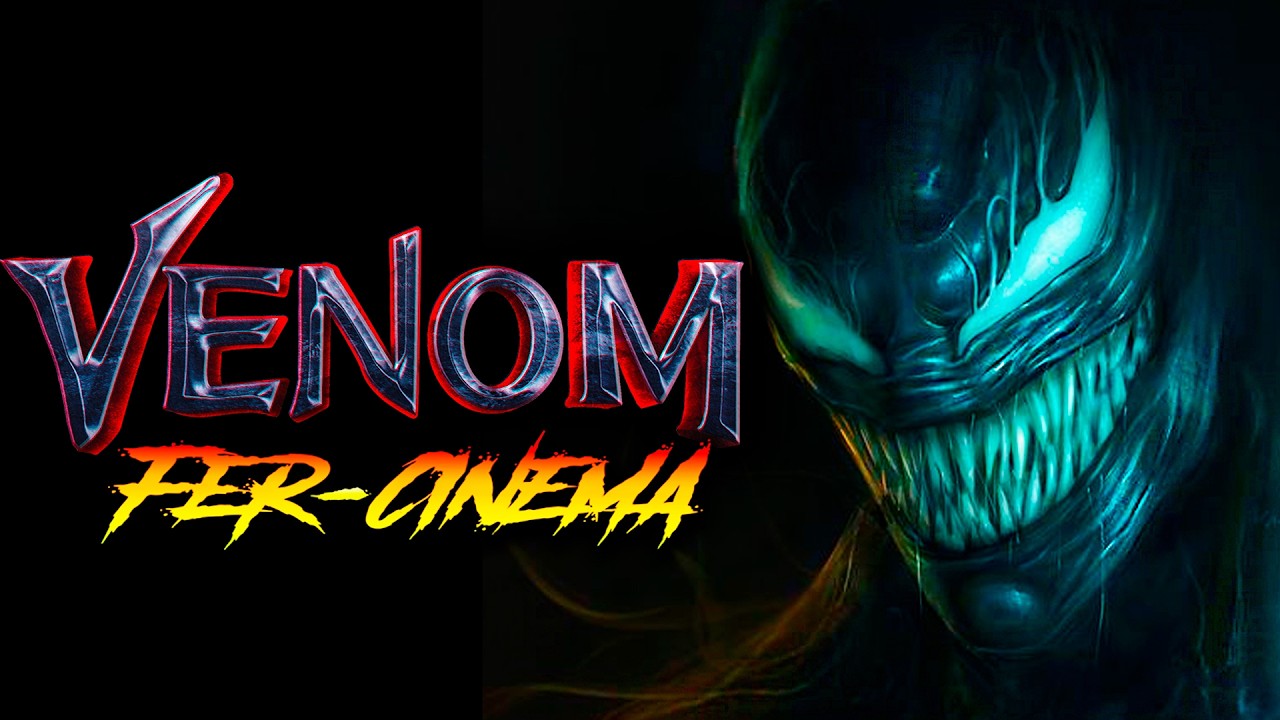 VENOM | La Saga Completa en 1 Video | Fer-Cinema - YouTube