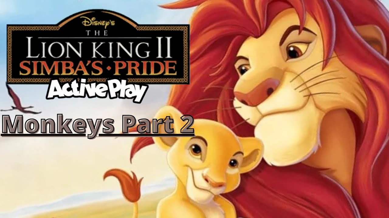 Disney's Activity Center: The Lion King II: Simba's Pride - Monkeys ...