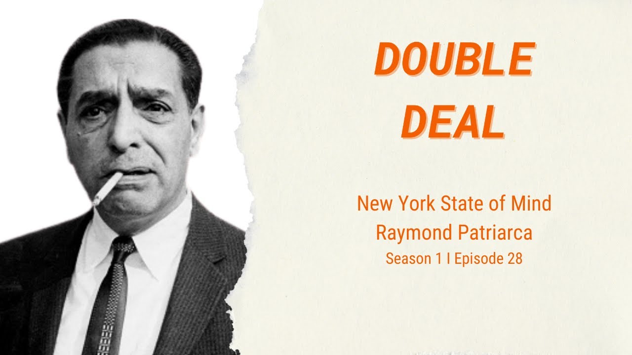 Episode 28 - New York State of Mind - Raymond Patriarca - YouTube