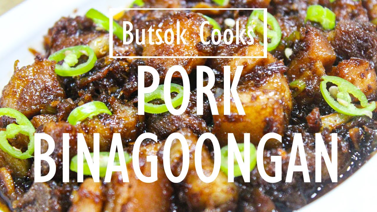 PORK BINAGOONGAN | Quick and Simple Recipe | Butsok Cooks - YouTube