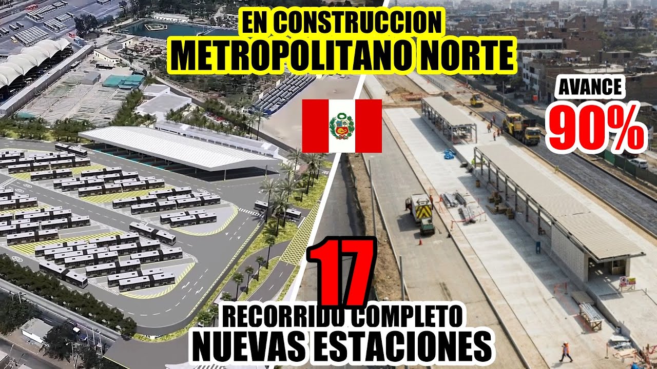 Ampliación Metropolitano Lima Norte Avance al 90% - Recorrido Completo ...