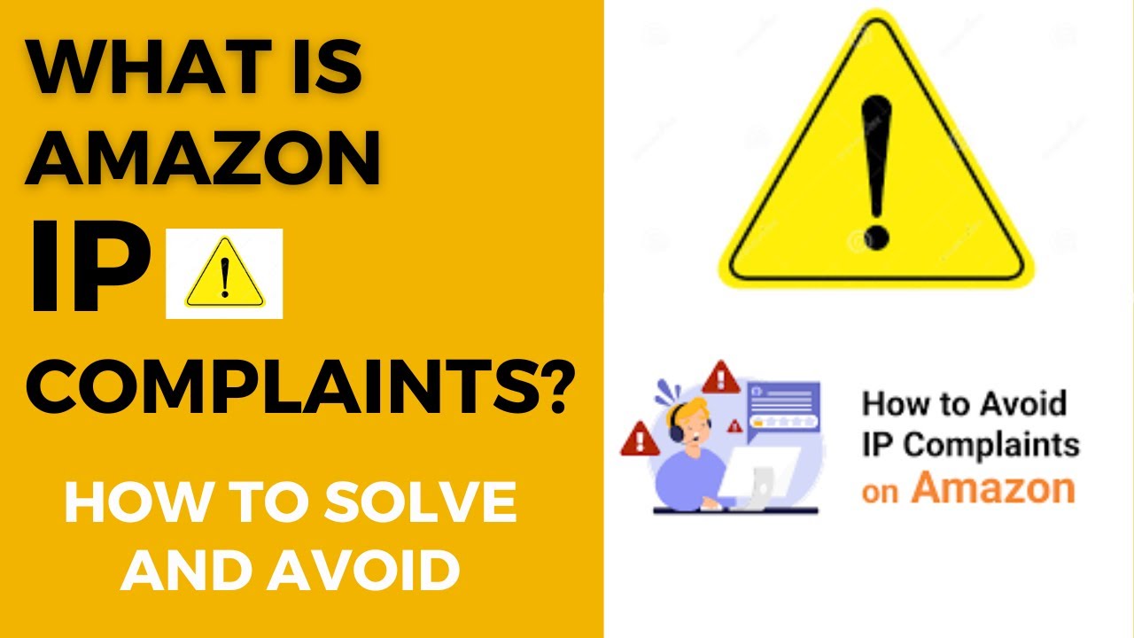 Amazon IP Complaints | What is IP Complains | Preventing IP Complaints ...