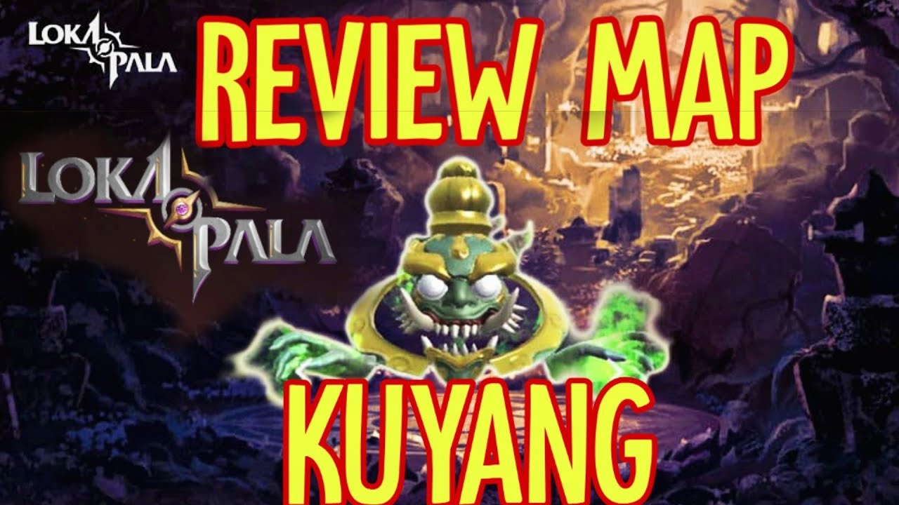 REVIEW MAP PAKAI HERO KUYANG LOKAPALA || H'RTAL - YouTube
