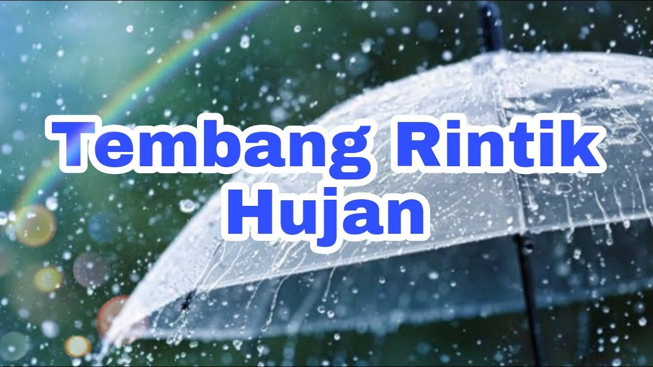 Tembang Rintik Hujan - YouTube
