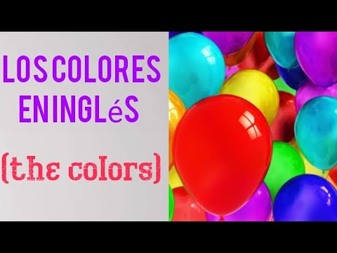Los colores (The colors) 🇺🇸🇬🇧🙋 - YouTube