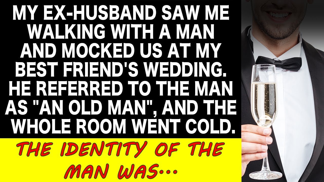 My ex-husband mocked the man beside me for his age, but that's truly a ... My ex-husband mocked the man beside me for his age, but that's truly a ...