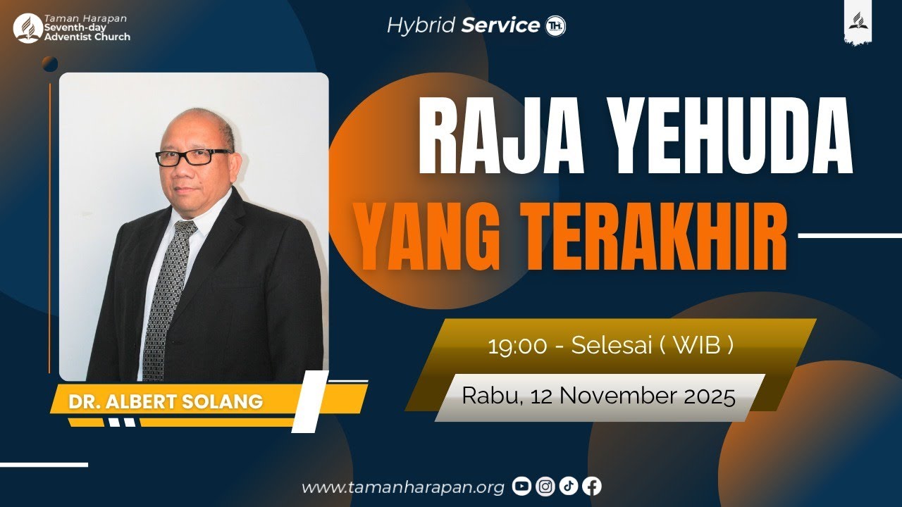 "Raja Yehuda yang Terakhir" - dr. Albert Solang | 12 November 2025 ...