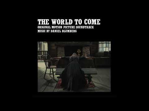 Daniel Blumberg & Josephine Foster - The World To Come (Original Motion Picture Soundtrack)