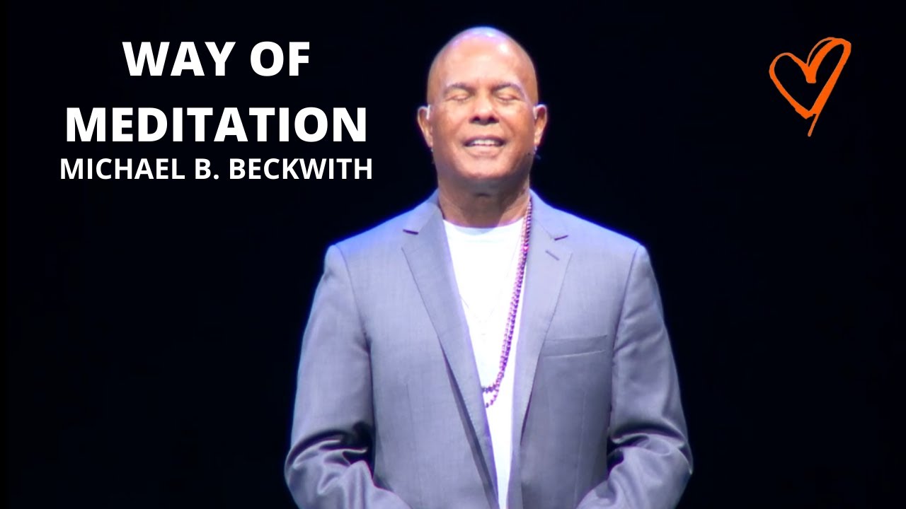 The Way of Meditation Service w/ Michael B. Beckwith, 9.26.21 - YouTube