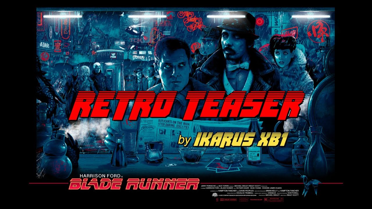 Retro Teaser BLADE RUNNER - YouTube
