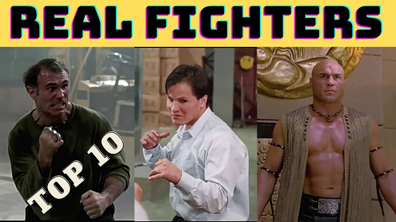 TOP 10 REAL Fighters In MARTIAL ARTS Movies - YouTube