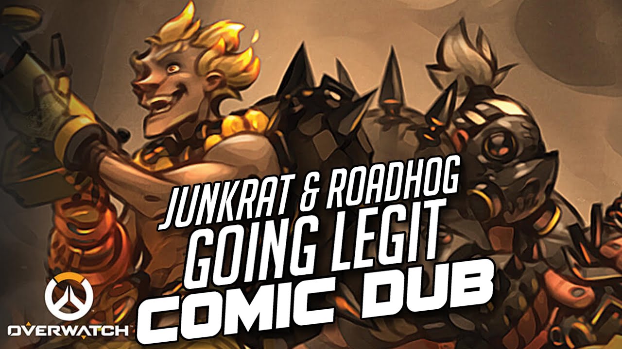 Overwatch - Junkrat & Roadhog: Going Legit [Comic Dub] | PHANTOMSAVAGE ...