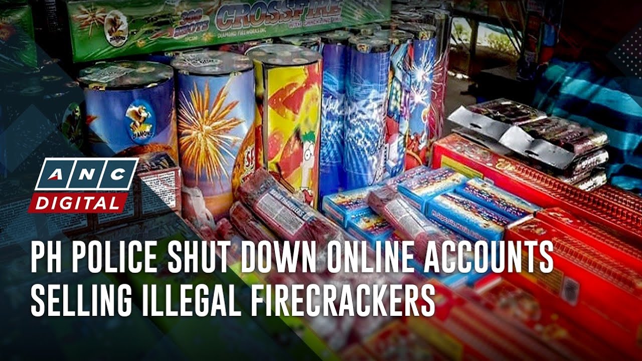 PH police shut down online accounts selling illegal firecrackers | ANC ...