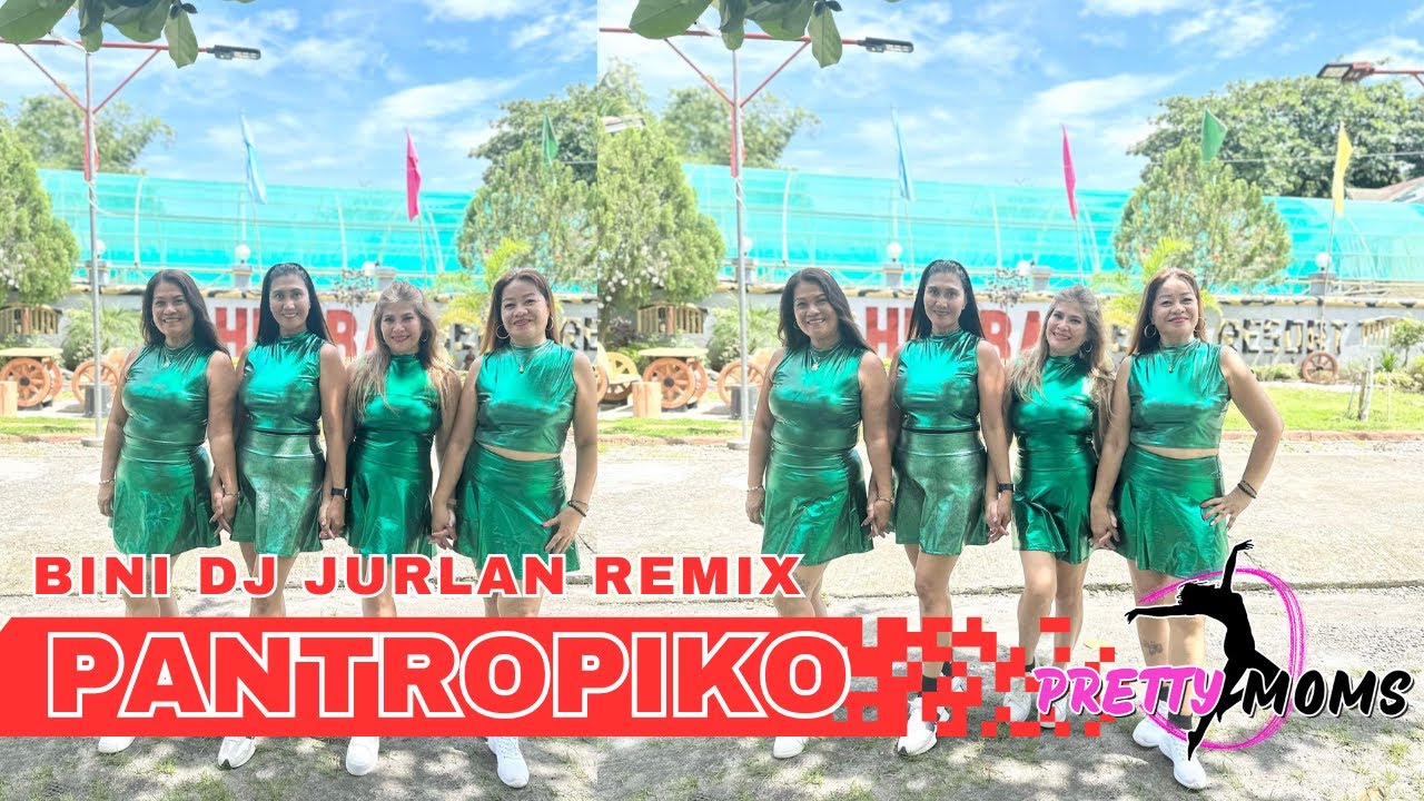 PANTROPIKO ( Bini ) | Dj Jurlan Remix | Dance Fitness l Pretty Moms ...