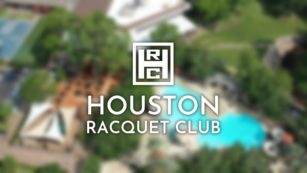 Houston Racquet Club, Your Club for a Lifetime! - YouTube