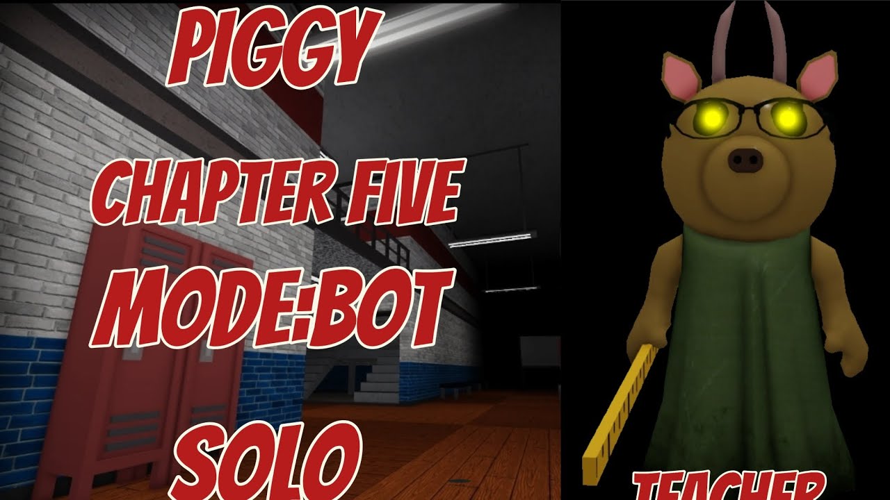 PIGGY CHAPTER FIVE [MODE:BOT] SOLO - YouTube