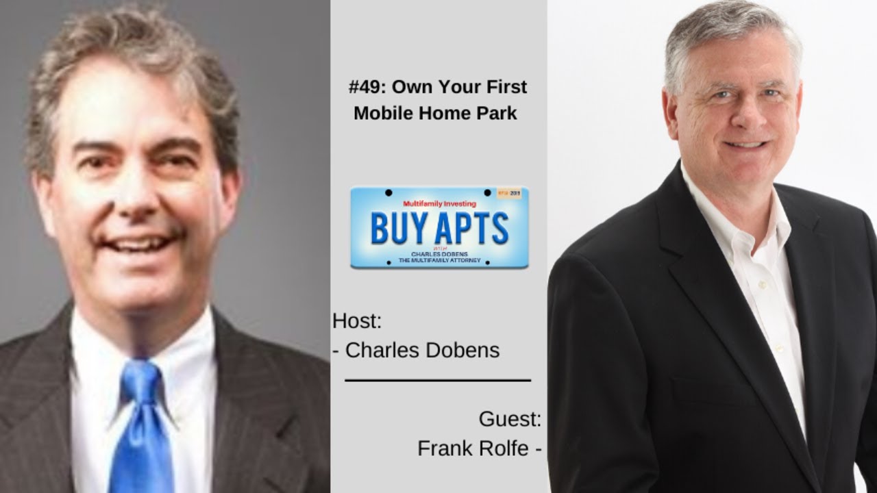#49: Own Your First Mobile Home Park with Frank Rolfe - YouTube