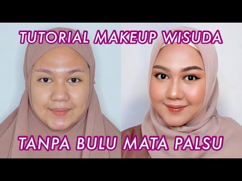 TUTORIAL MAKEUP WISUDA TANPA BULU MATA PALSU | GRADUATION MAKEUP TUTORIAL