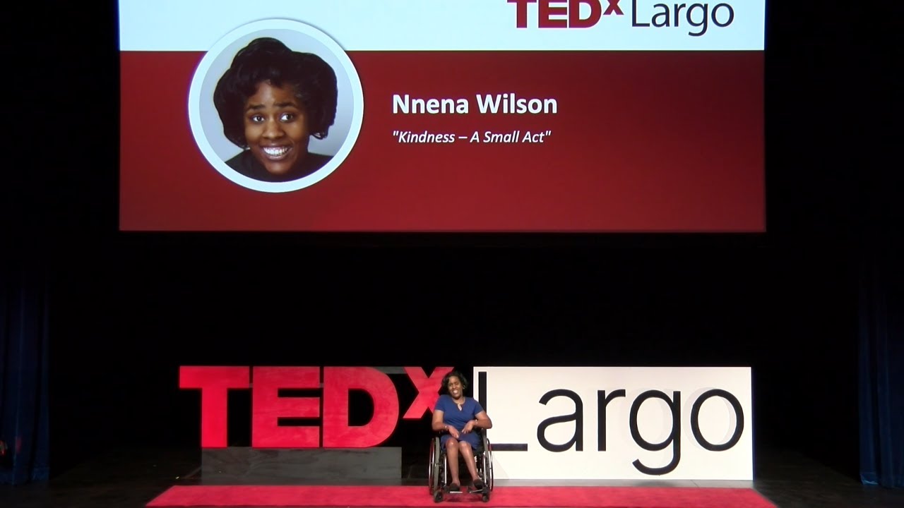 Kindness - A Small Act | Nnena Wilson | TEDxLargo - YouTube