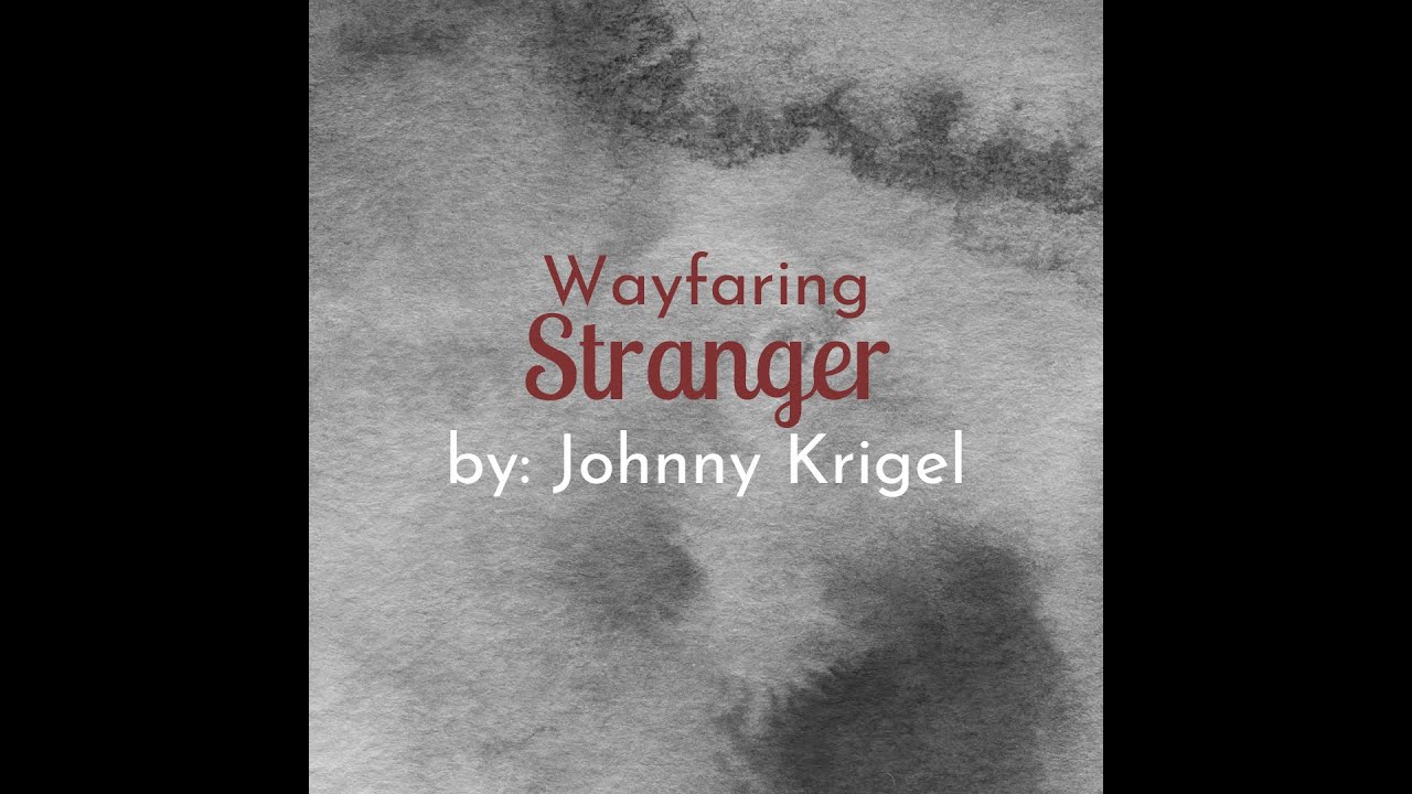 Wayfaring Stranger // Guitar Cover by Johnny Krigel - YouTube