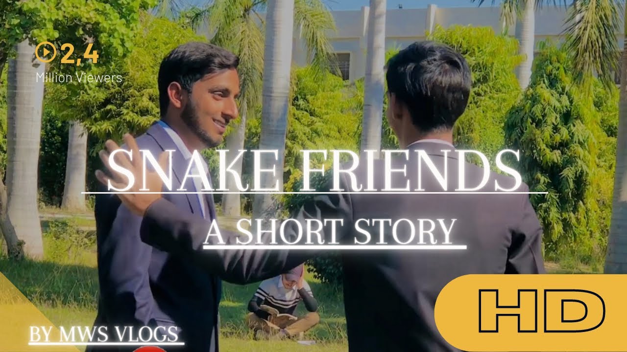Snake Friends || Short Story || Munafiq Dost || MWS Vlogs - YouTube